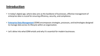 Enterprise Data Management: Ensuring Efficiency and Security | PPTX