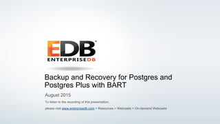 EnterpriseDB BackUp and Recovery Tool | PPT