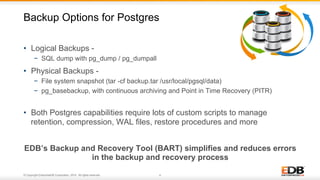 EnterpriseDB BackUp and Recovery Tool | PPT