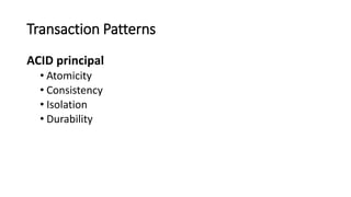 Enterprise Design Pattern: ACID principal ,Concurrency Patterns | PPTX
