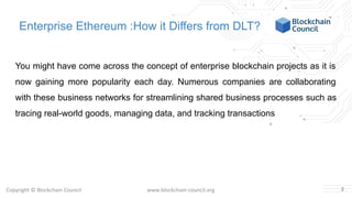 Enterprise Ethereum : How It Differs From DLT? | PPT