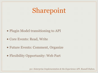 Enterprise Implementation & the Experience API | PPT