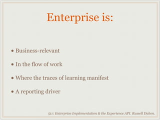 Enterprise Implementation & the Experience API | PPT