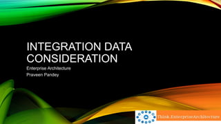 Enterprise integration Data Resource consideration | PPTX