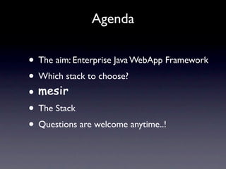 Enterprise Java Web Application Frameworks Sample Stack Implementation | PPT