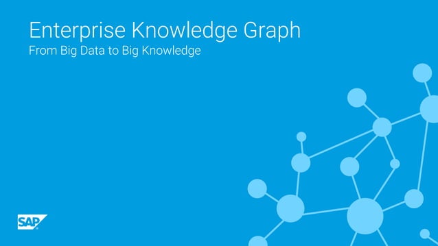Enterprise Knowledge Graph | PPT