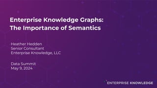 Enterprise Knowledge Graphs - Data Summit 2024 | PDF