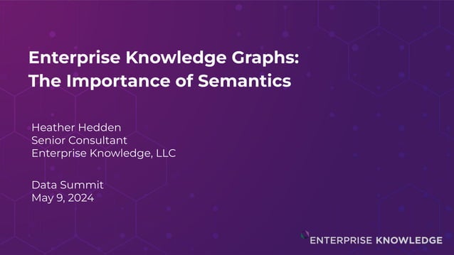 Enterprise Knowledge Graphs - Data Summit 2024 | PPT