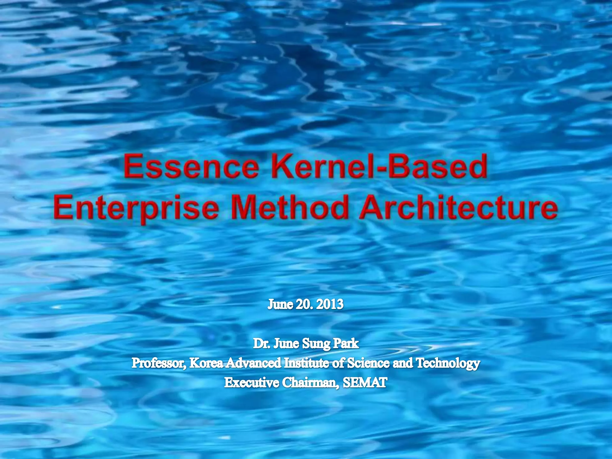 Essence Kernel-Based Enterprise Method Architecture | PPT