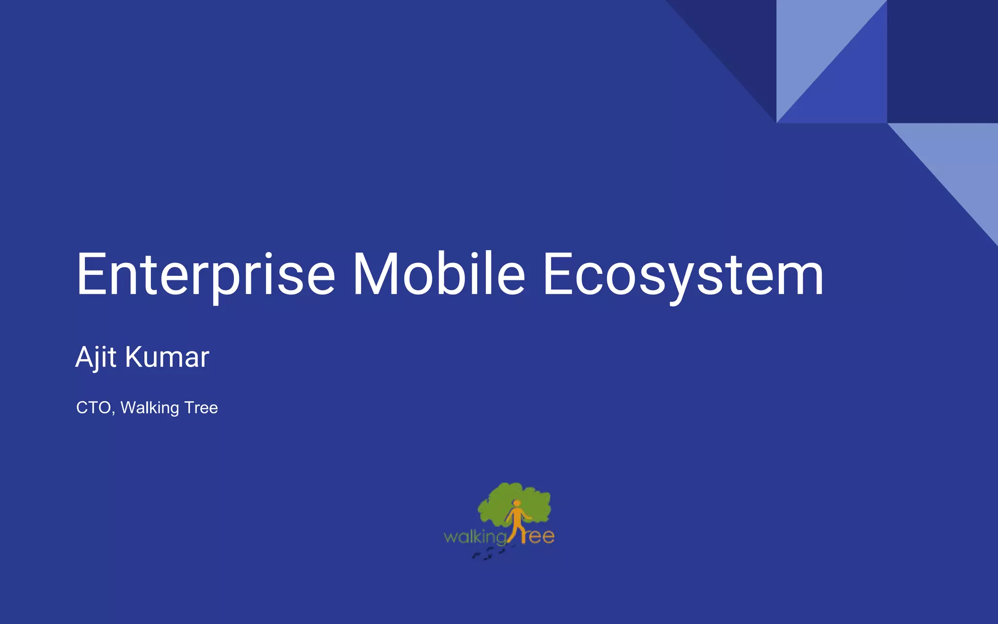 Enterprise Mobile Ecosystem | PPT