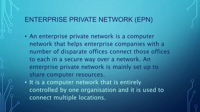 Enterprise private network | PPTX