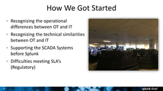 Managing SCADA Operations and Security with Splunk Enterprise | PPTX