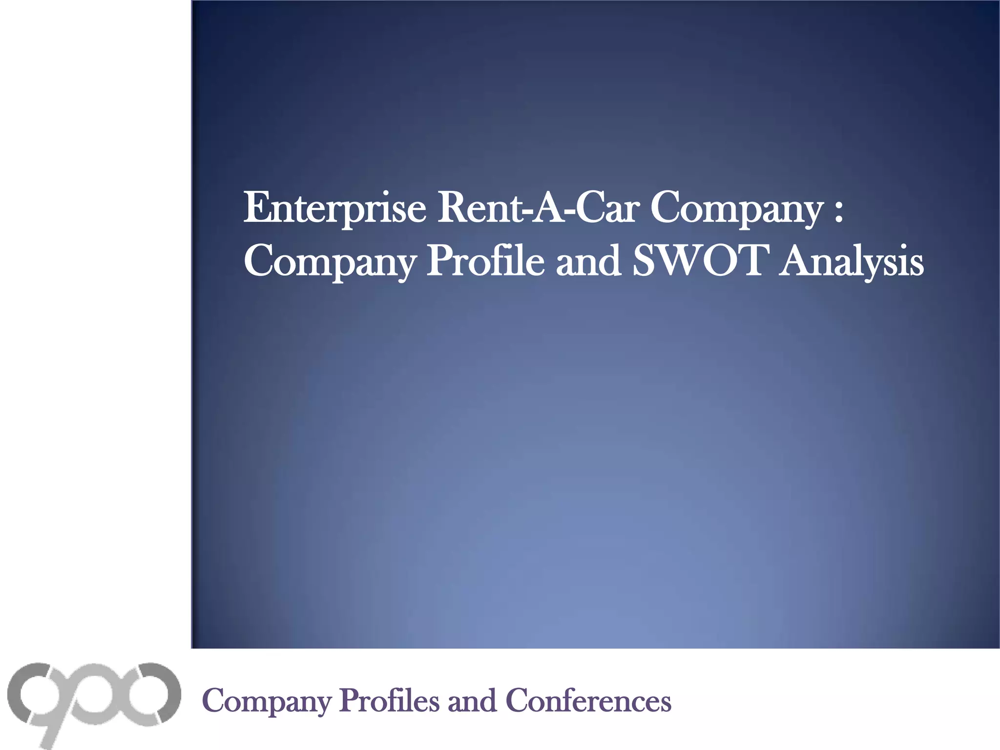 Enterprise Rent-A-Car Company : Company Profile and Company Profile | PPTX