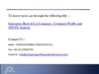 Enterprise Rent-A-Car Company : Company Profile and Company Profile | PPT