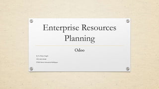 Enterprise resources planning odoo | PPTX