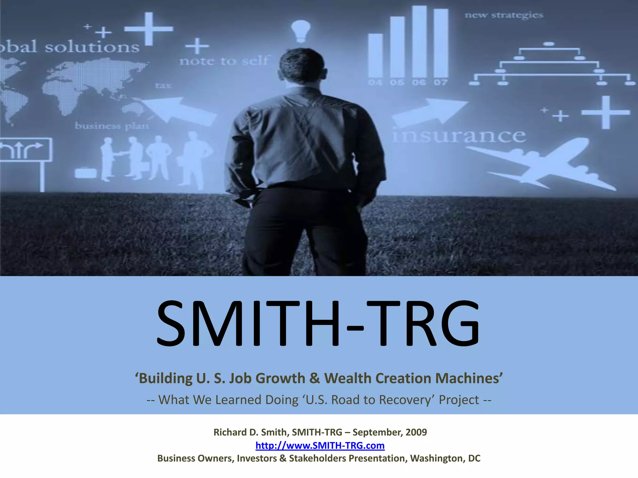 Enterprise Road to Recovery by Richard D. Smith, SMITH-TRG | PPT