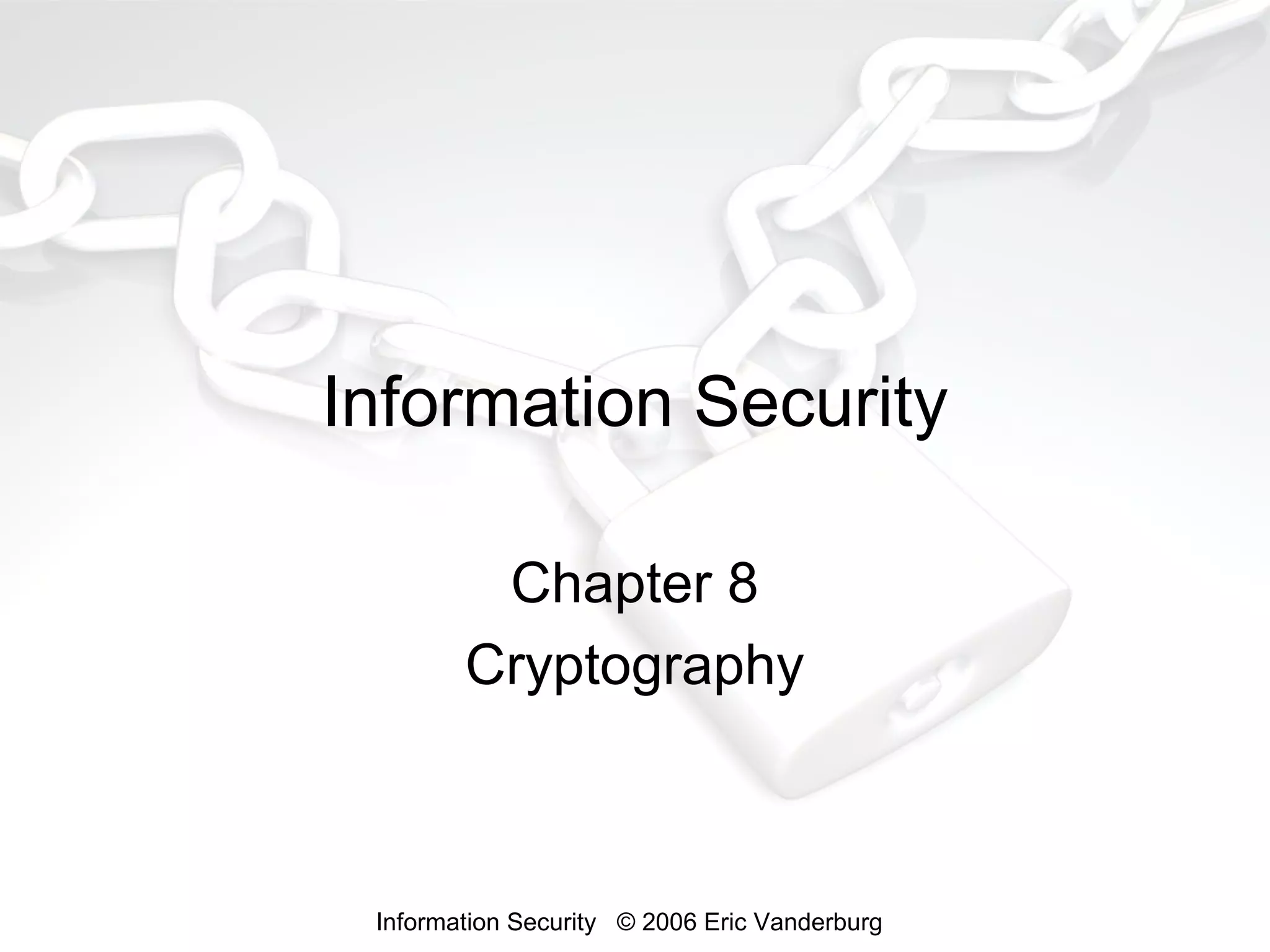 Information Security Lesson 8 - Cryptography - Eric Vanderburg | PPT