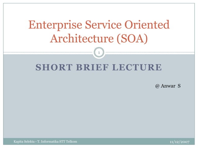 Enterprise Service Oriented Architecture (Soa) | PPT