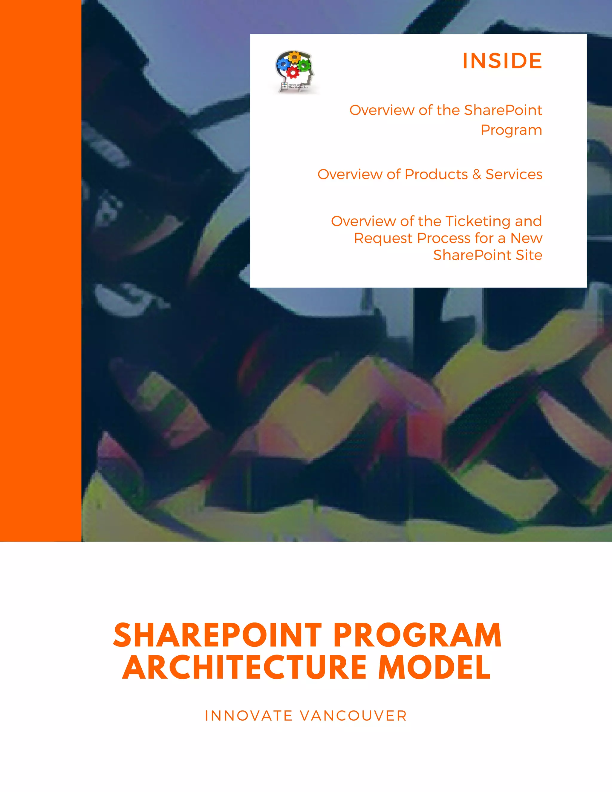 Enterprise SharePoint Program Architecture - Innovate Vancouver.pdf
