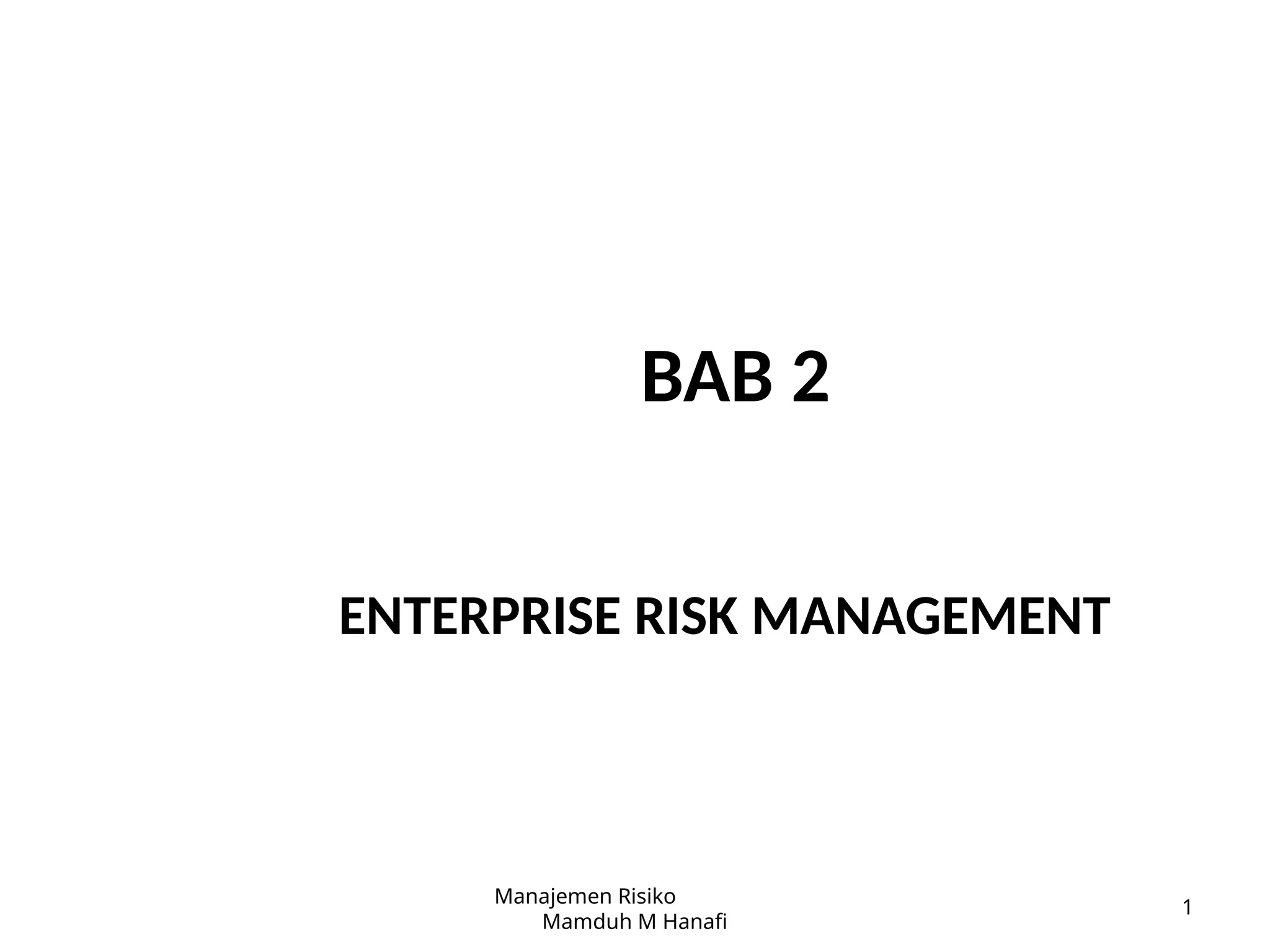 Enterprises risk management-Manajemen Risiko Perusahaan.pptx
