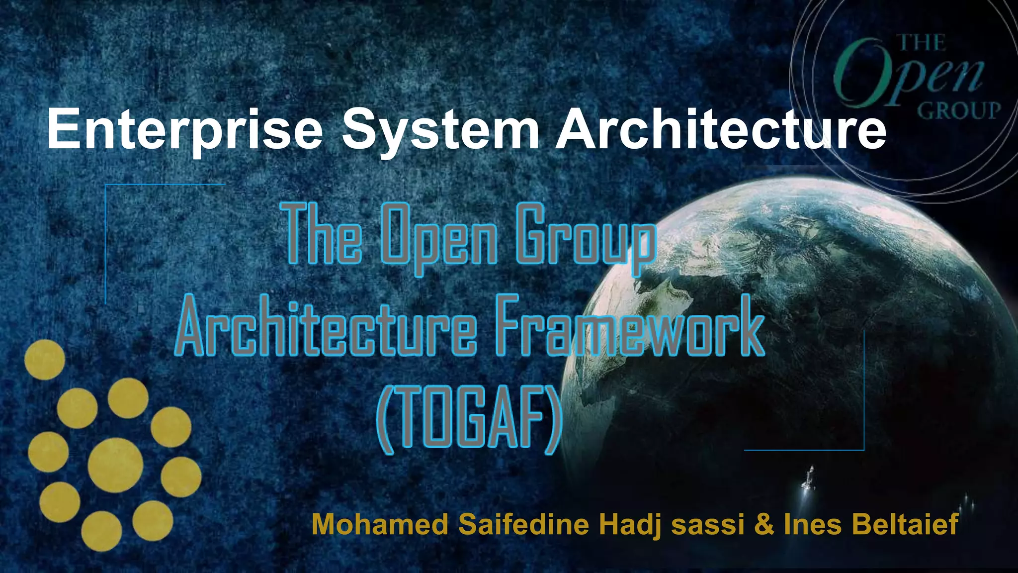 Enterprise system architecture togaf | PPTX