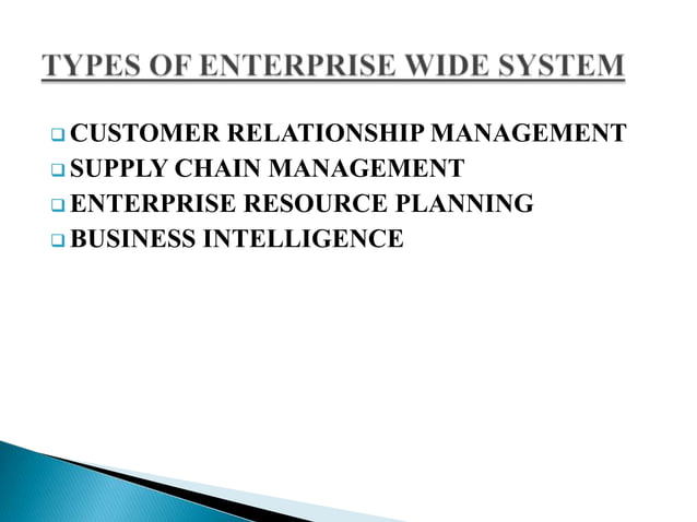 Enterprise wide system | PPTX | Business | Business and Finance