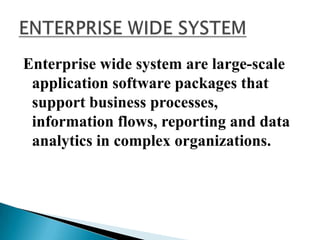 Enterprise wide system | PPTX