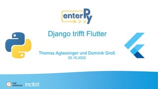 Django trifft Flutter | PPT