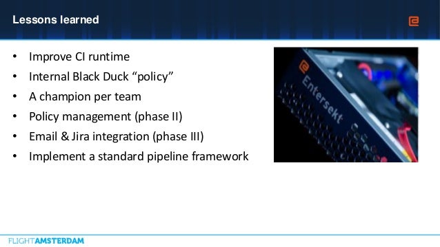 Leveraging Black Duck Hub To Maximize Focus Entersekts Approach To 