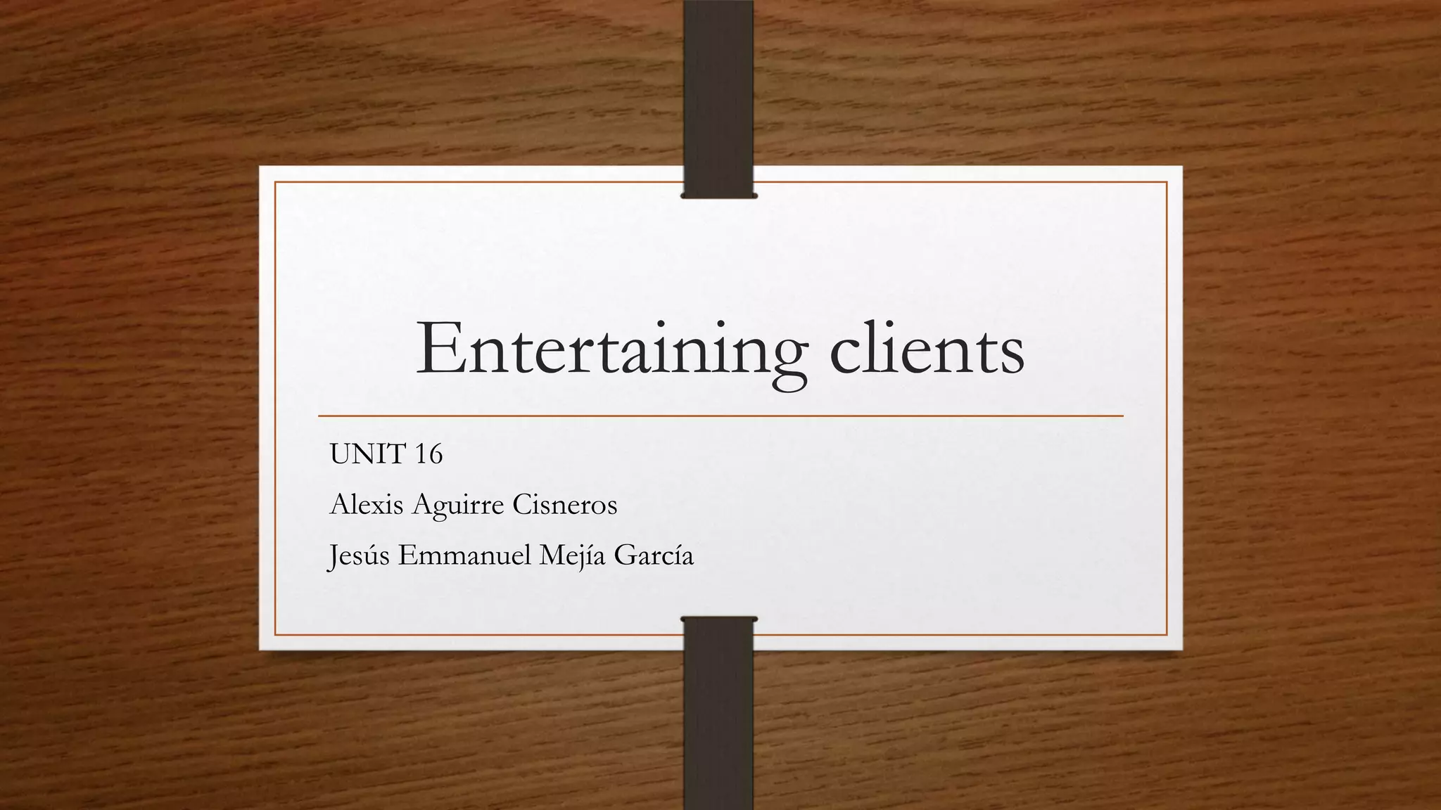 Entertaining clients | PPTX