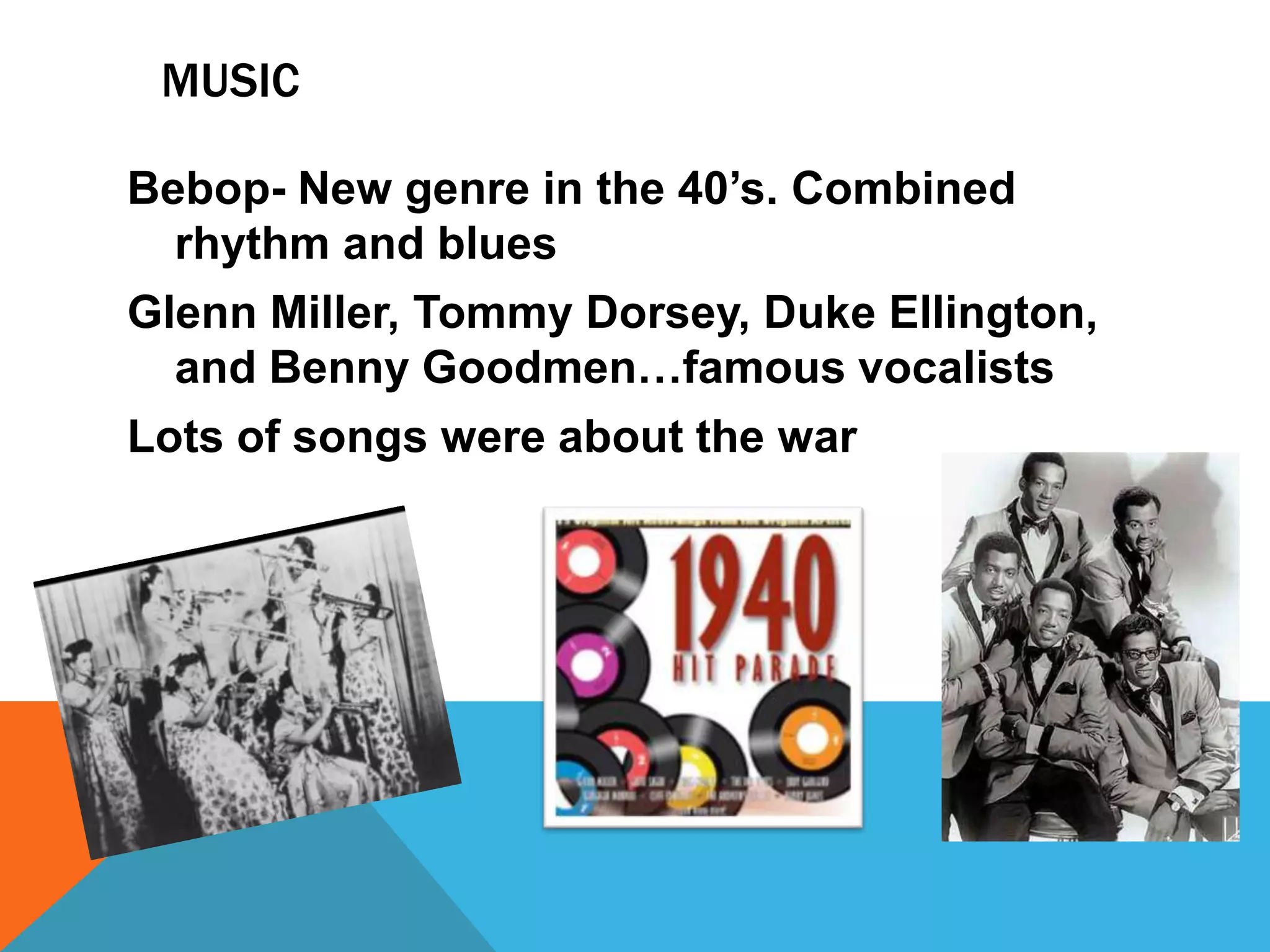 Entertainment 1940’s project | PPTX