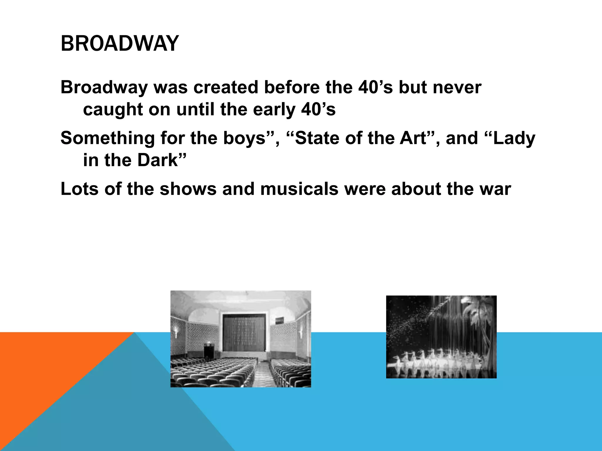 Entertainment 1940’s project | PPTX