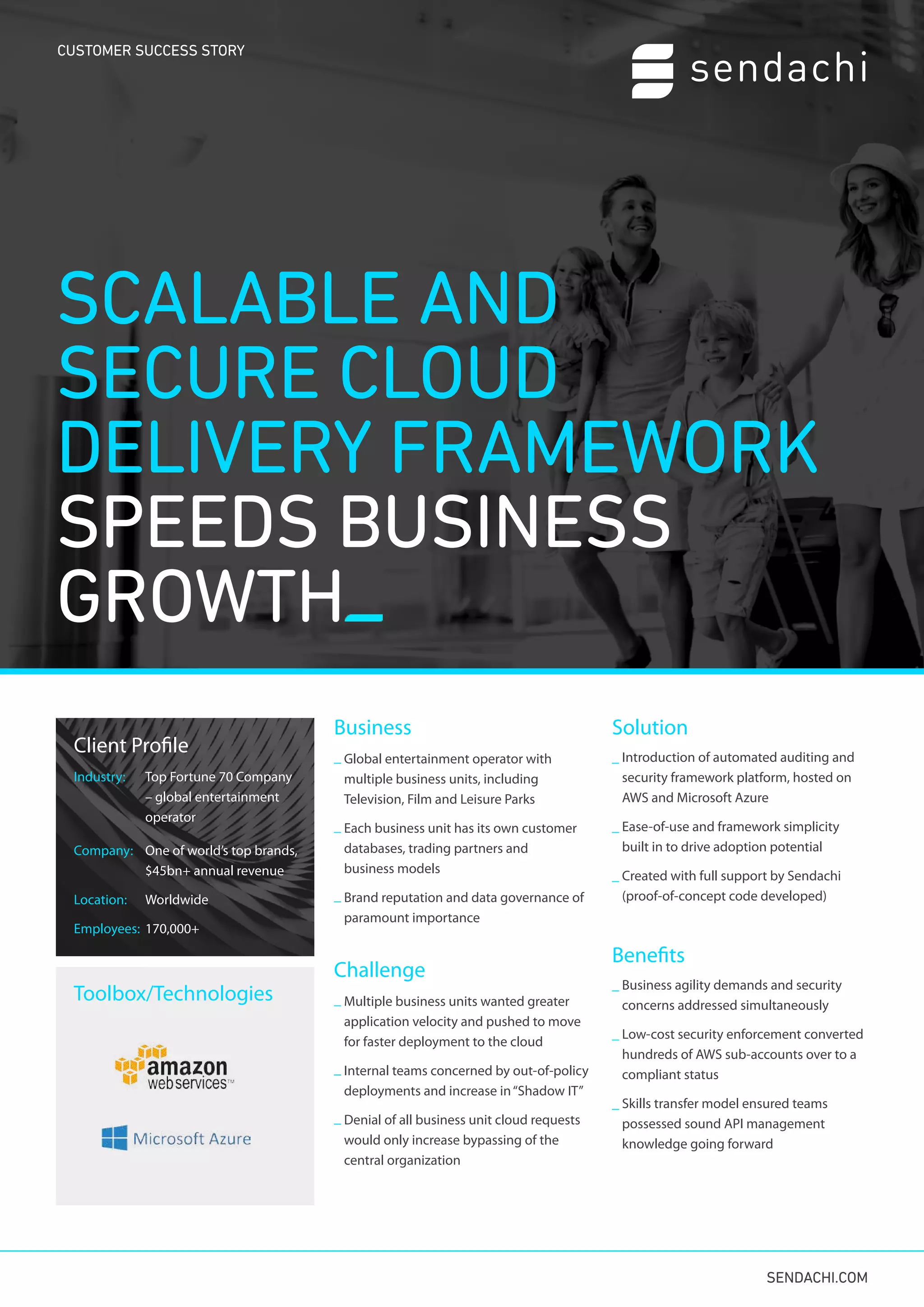 Entertainment case study - Scalable and secure cloud delivery framework ...