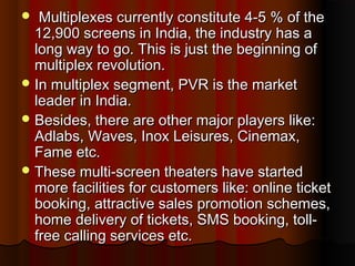 Entertainment industry multiplexes | PPT