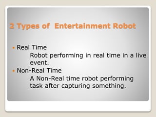 Entertainment robots | PPTX