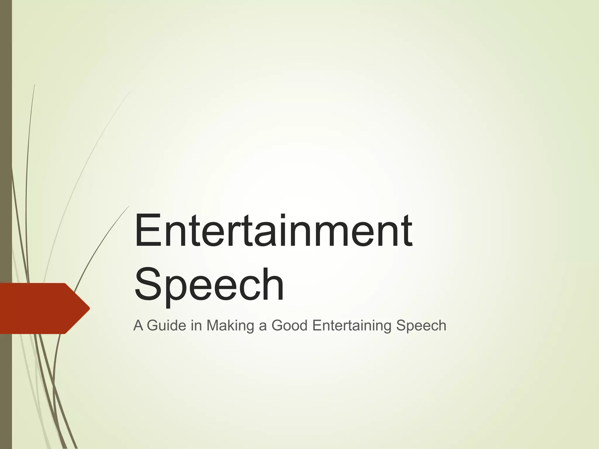 Entertainment speech | PPTX