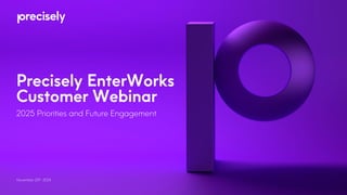 EnterWorks Customer Update - 2025 Priorities and Future Engagement.pdf
