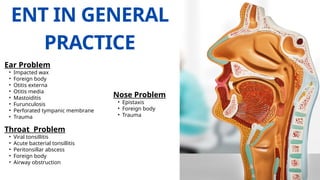 Ent Gp common ent problem in gp setting and primary care | PPTX