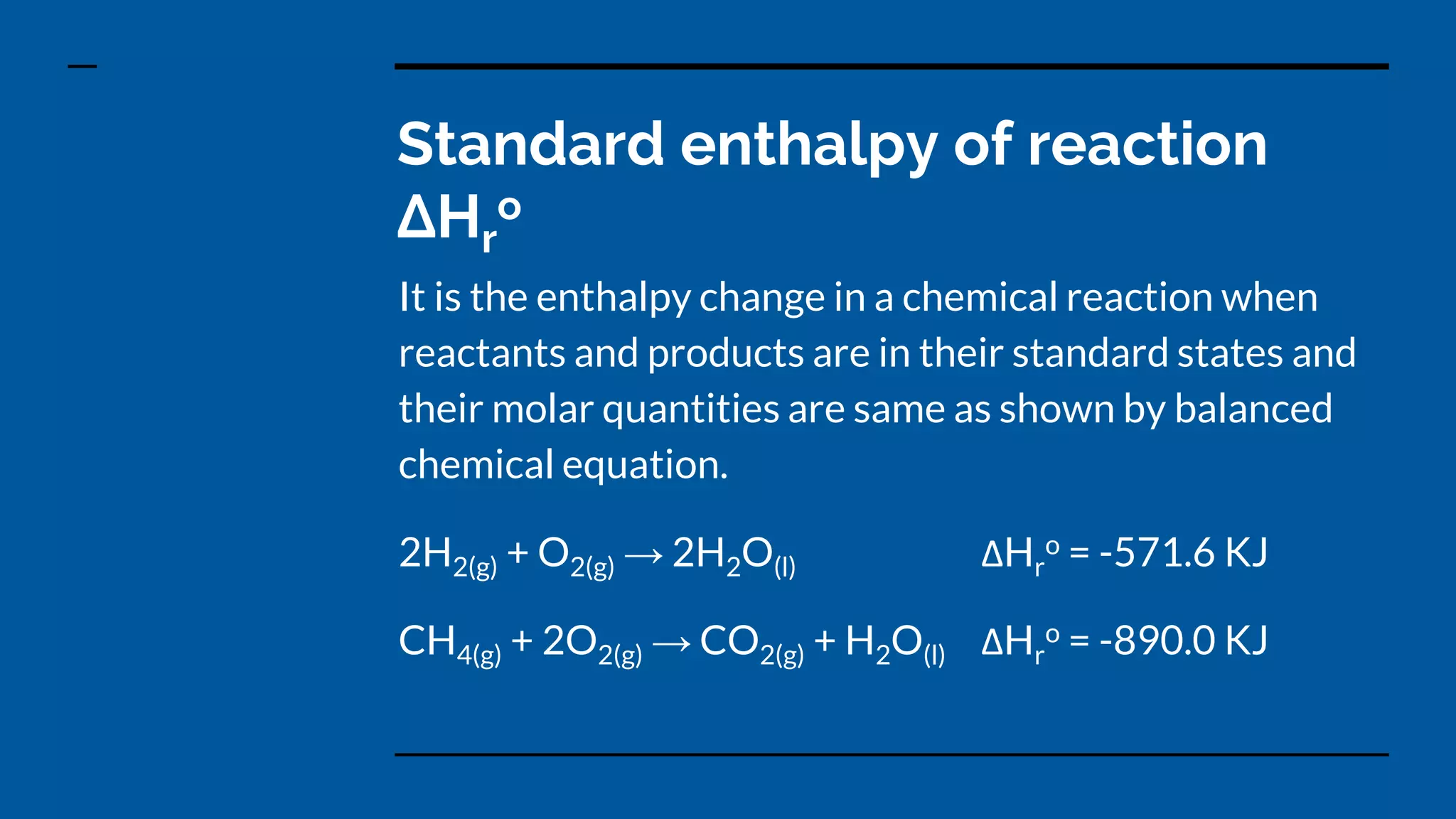 Standard Enthalpy Changes of Reactions | PPTX