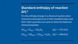 Standard Enthalpy Changes of Reactions | PPTX