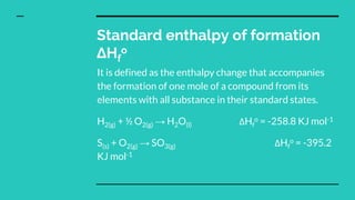 Standard Enthalpy Changes of Reactions | PPTX