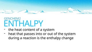 General Chemistry 2: Enthalpy(STEM).pptx