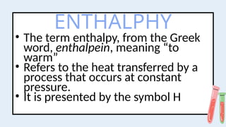 ENTHALPY.pptxxxxxxxxxxxxxxxxxxxxxxxxxxxx | PPTX