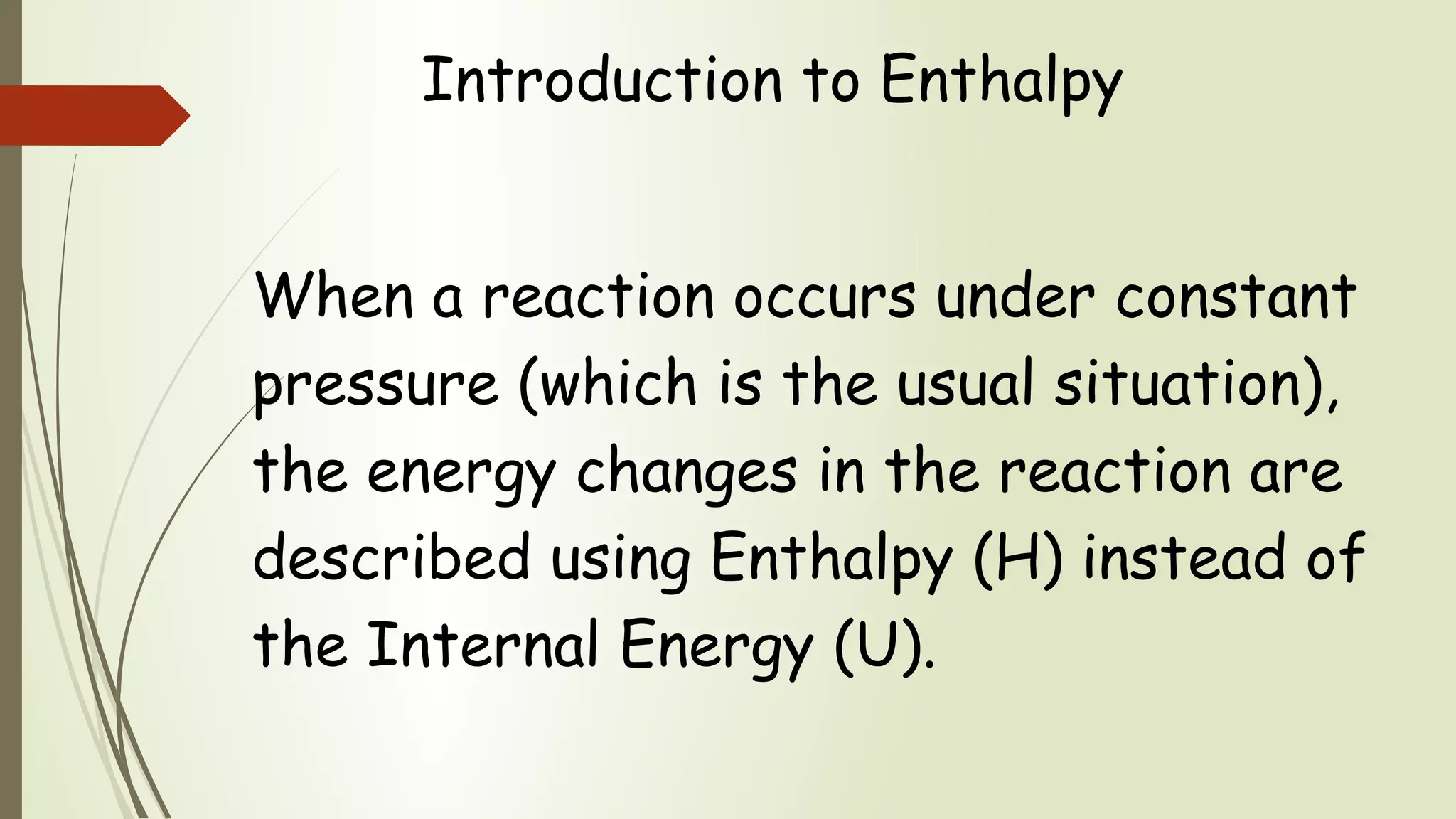 Enthalpy and Internal Energy | PPT