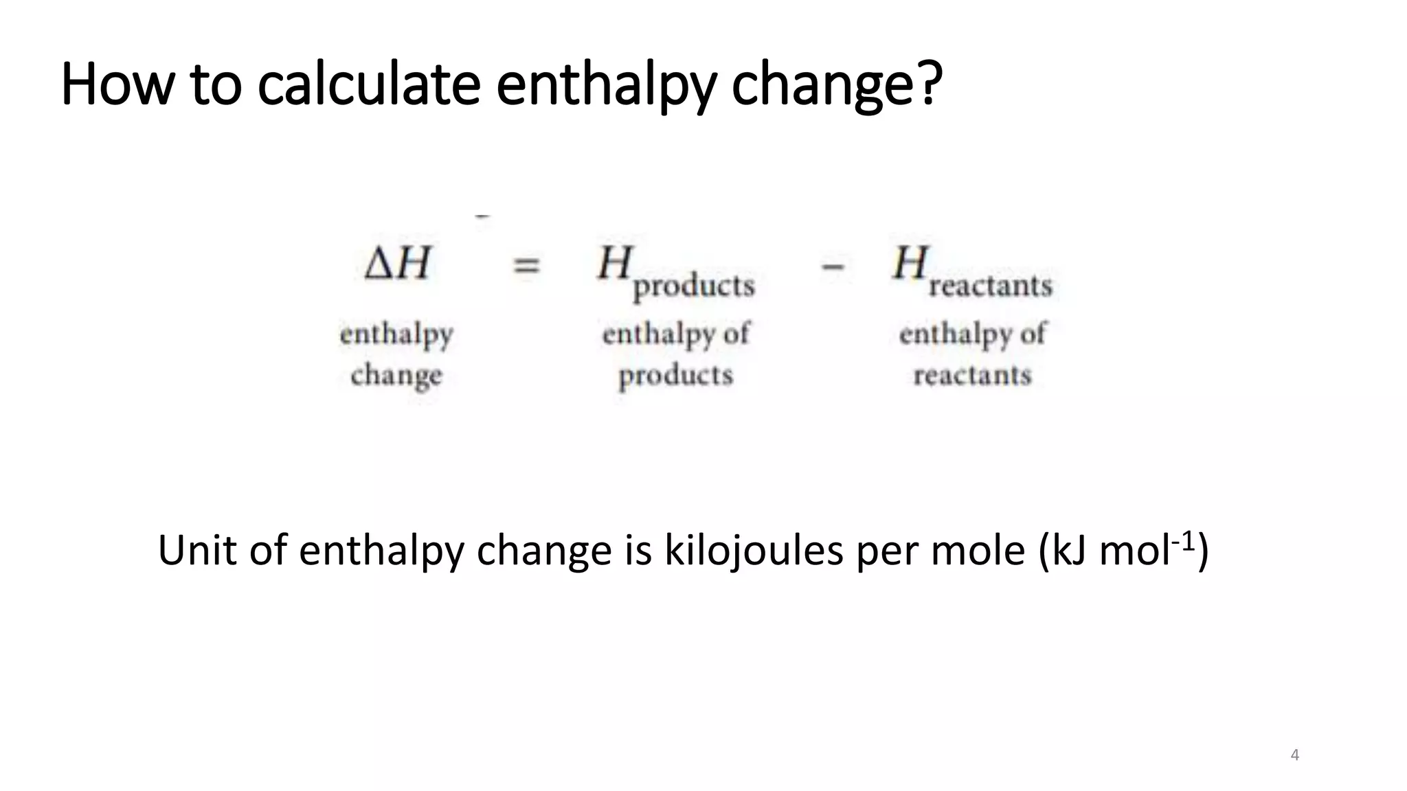 Enthalpy change | PPTX