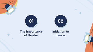 EN Theater Initiation Class by Slidesgo.pptx