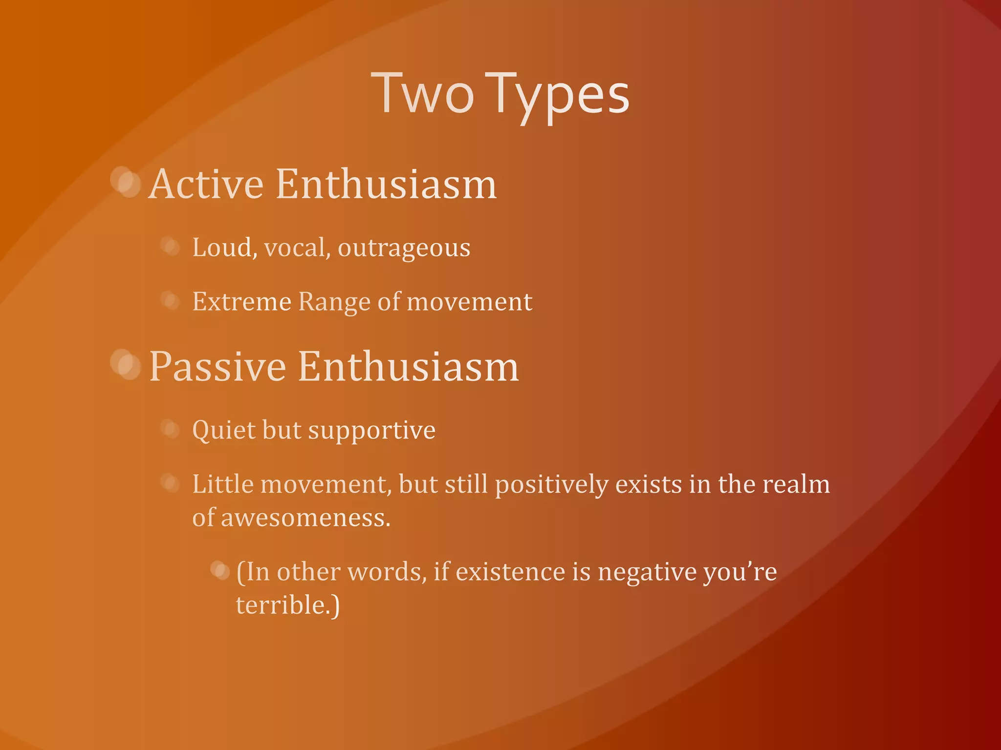 Enthusiasm...And The Depths Beyond. | PPTX