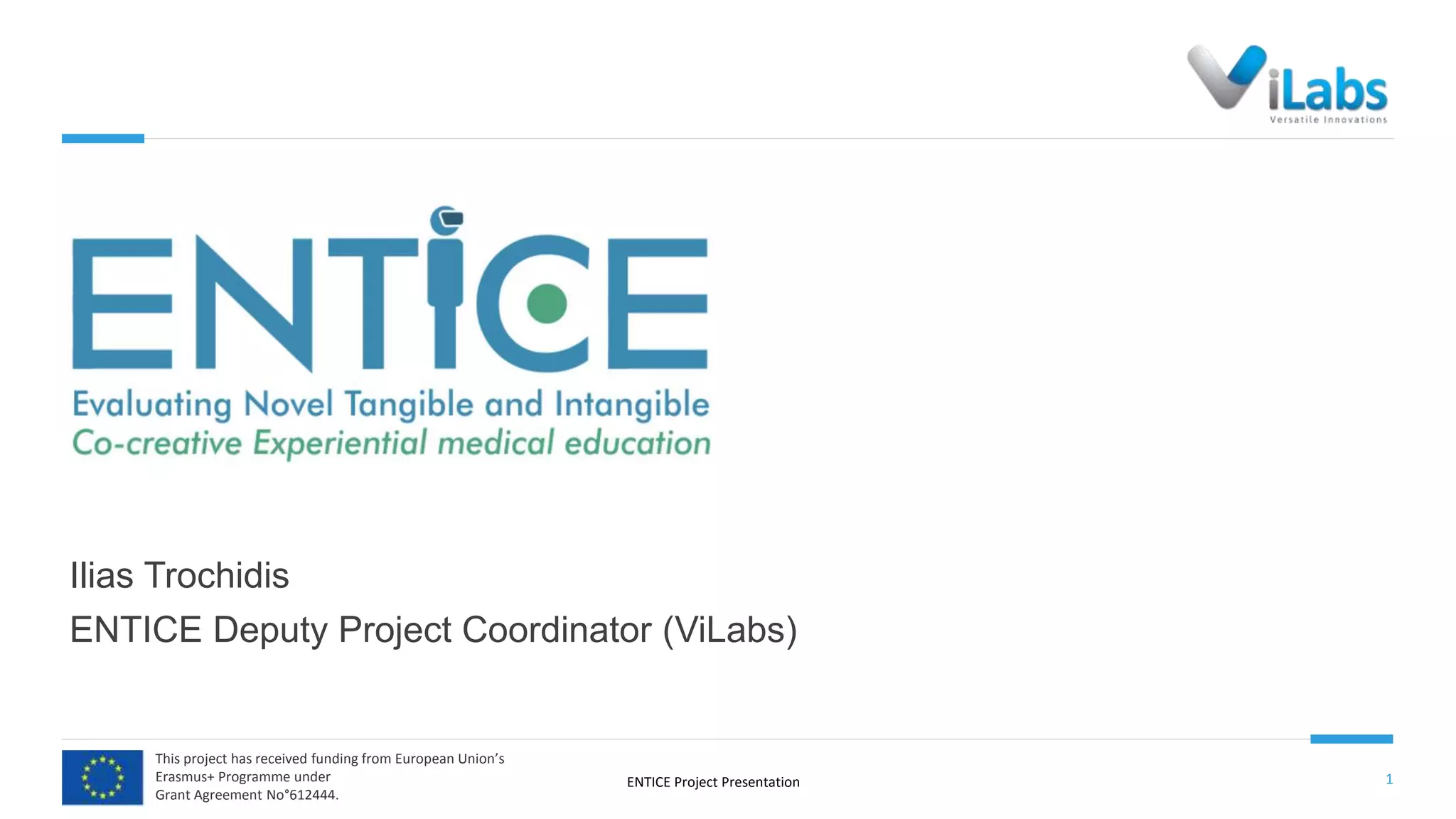 ENTICE project presentation | PPTX