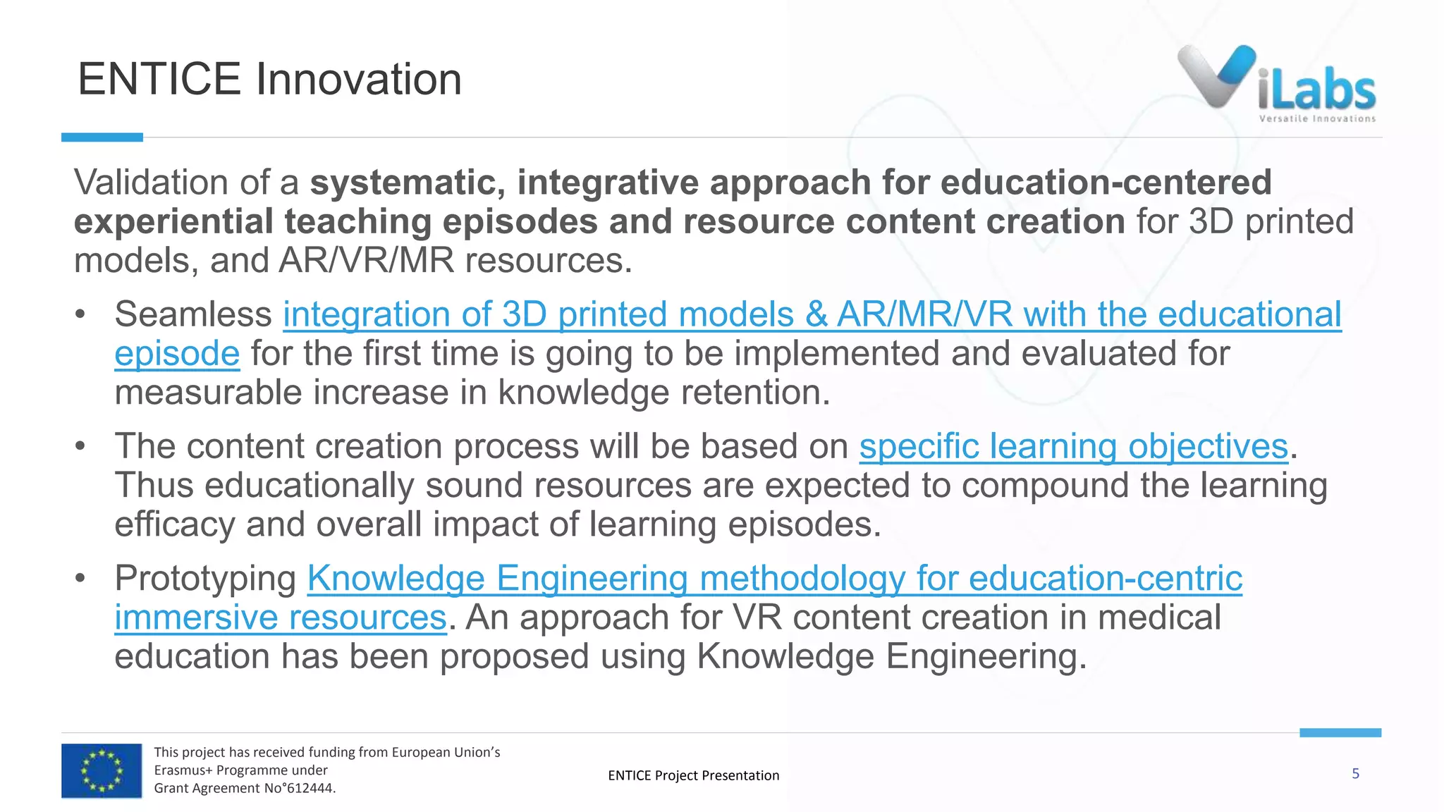 ENTICE project presentation | PPTX