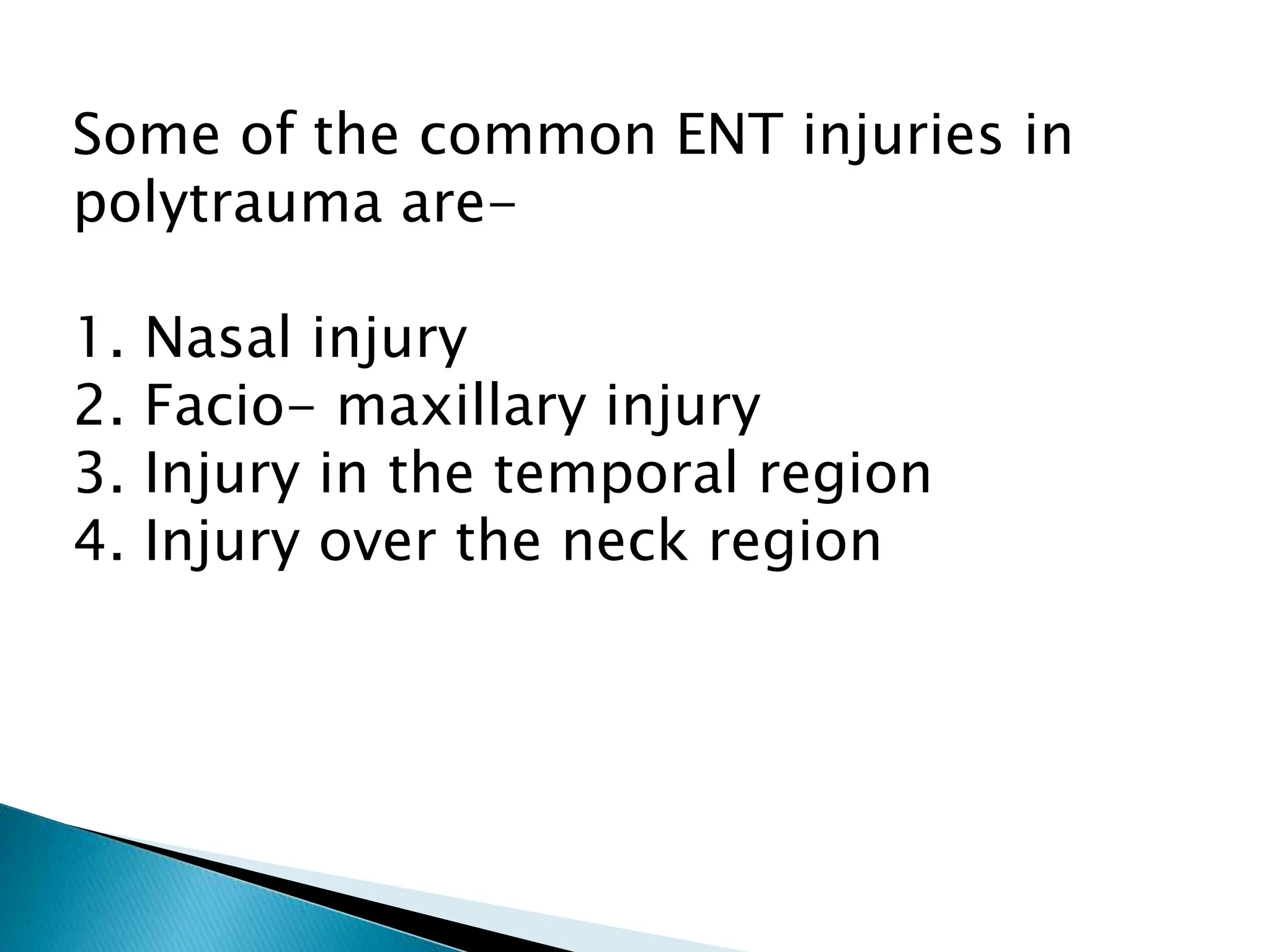 ENT injuries in polytrauma.pptx | Death, Injury, or Military Conflict ...